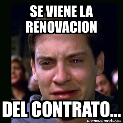 Meme crying peter parker - Se viene la renovacion del contrato ...