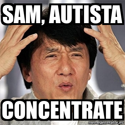 Meme Jackie Chan - SAM, AUTISTA CONCENTRATE - 31685790