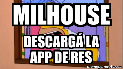 Meme Personalizado - Milhouse Descargá la APP de RES - 31689602