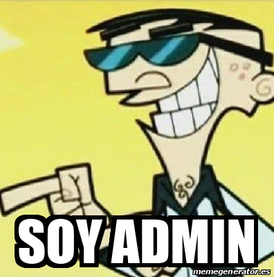 Meme Personalizado - Soy admin - 31689735