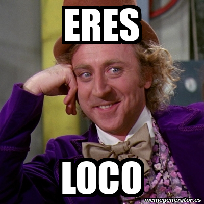 Ese Loco Memes
