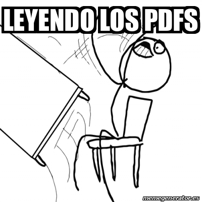 Meme Desk Flip Rage Guy - leyendo los pdfs - 31691456
