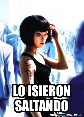 Meme Personalizado - lo isieron saltando - 31691963