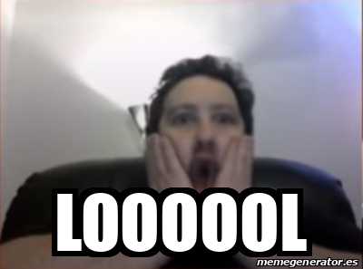 Meme Personalizado - loooool - 31694071
