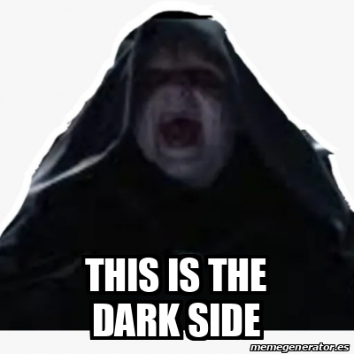 Meme Personalizado - THIS IS THE DARK SIDE - 31704025