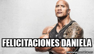 Meme Personalizado - FELICITACIONES DANIELA - 31704185