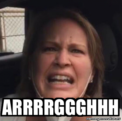 Meme Personalizado - arrrrggghhh - 31705940