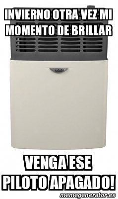 Meme Personalizado - Invierno otra vez mi momento de brillar Venga ese ...