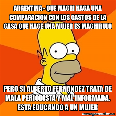 Meme Homer - argentina - que macri haga una comparacion con los gastos ...