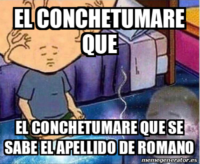 Conchesumare Memes