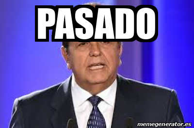 Meme Personalizado - pasado - 31717274
