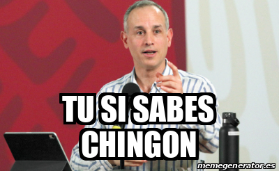Meme Personalizado - Tu si sabes chingon - 31721884