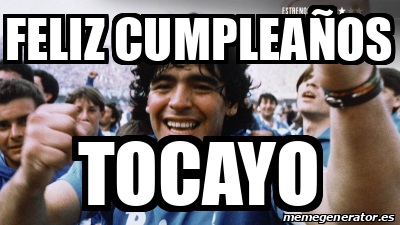 Meme Personalizado - Feliz cumpleaños Tocayo - 31722868