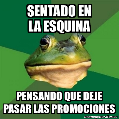 Meme Foul Bachelor Frog - sentado en la esquina pensando que deje pasar ...