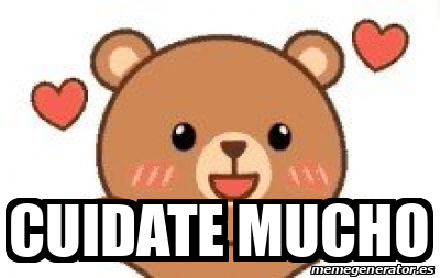 Meme Personalizado - cuidate mucho - 31723588
