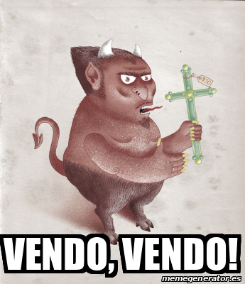 Meme Personalizado - vendo, vendo! - 31724257