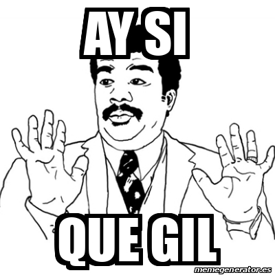 Meme Ay Si - Ay si Que gil - 31724981