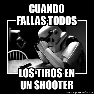 Meme Sad Trooper - cuando fallas todos los tiros en un shooter - 31726415