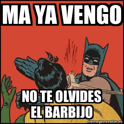 Meme Batman slaps Robin - Ma ya vengo No te olvides el barbijo - 31728926