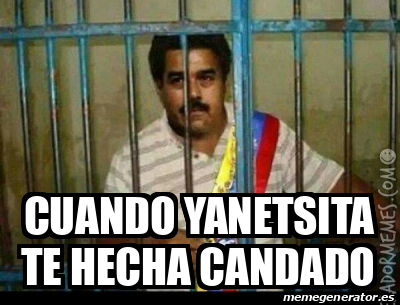 Meme Personalizado - Cuando yanetsita te hecha candado - 31730635