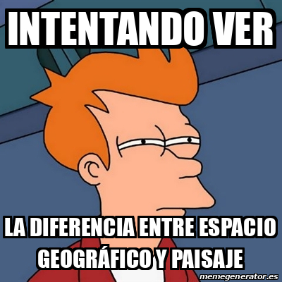 Meme Futurama Fry - intentando ver la diferencia entre espacio ...