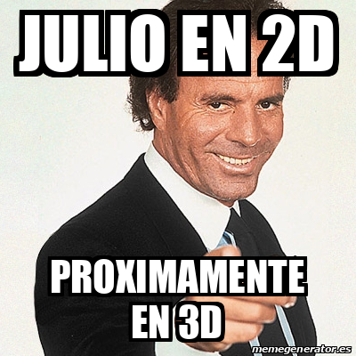 Meme Julio Iglesias - Julio en 2d Proximamente en 3d - 31737318