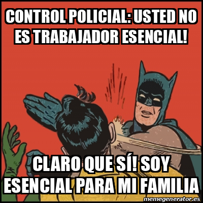 Meme Batman slaps Robin - Control policial: usted no es trabajador ...