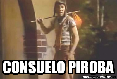 Meme Personalizado - Consuelo piroba - 31742714