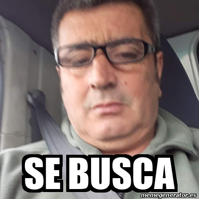 Meme Personalizado - Se busca - 31745425