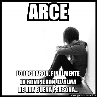 Meme First World Problems - ARCE lo lograron. finalmente lo rompieron ...