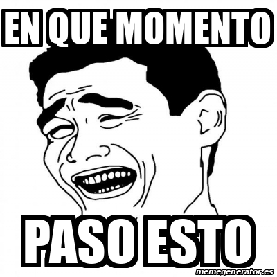 Meme Yao Ming 2 - En que momento Paso esto - 31750584