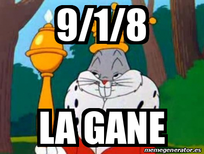Meme Personalizado - 9/1/8 La Gane - 31750739
