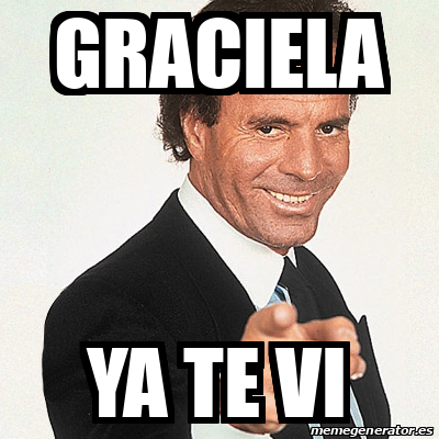 Meme Julio Iglesias - Graciela Ya te vi - 31750870