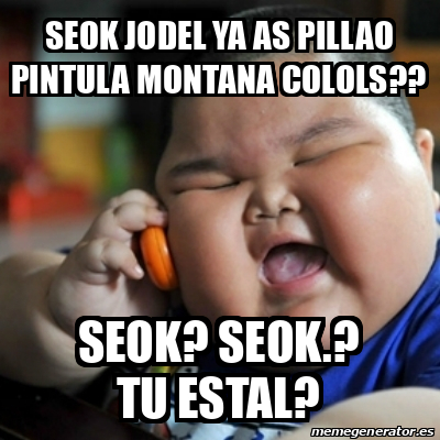 Meme fat chinese kid - Seok jodel ya as pillao pintula montana colols ...