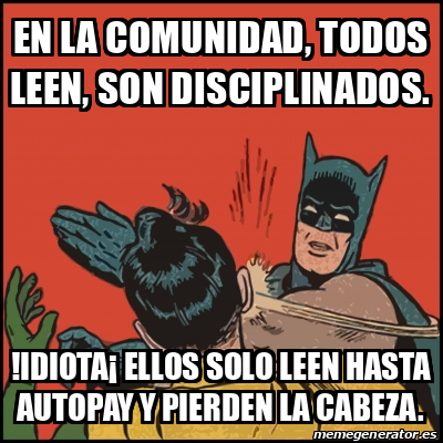 Meme Batman slaps Robin - En la comunidad, todos leen, son ...