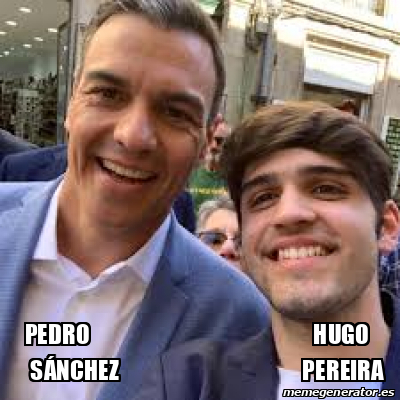 Meme Personalizado - Pedro hugo Sánchez pereira - 31757362