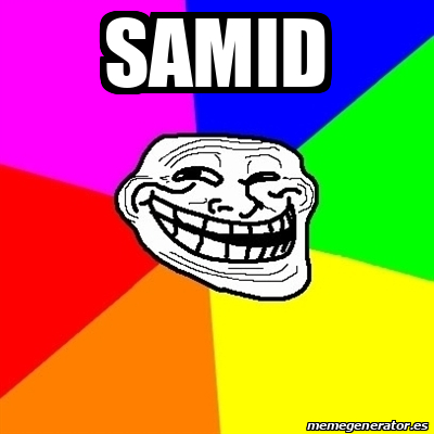 Meme Troll - Samid - 31772407
