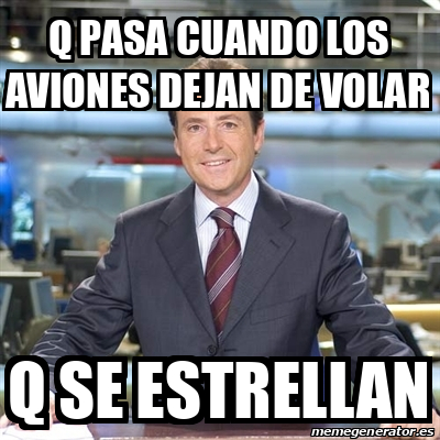 Meme Matias Prats - Q pasa cuando los aviones dejan de volar Q se ...