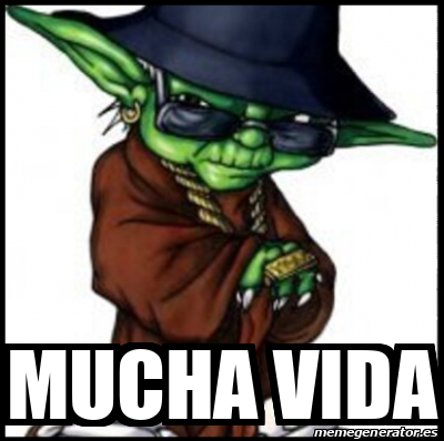Meme Personalizado - mucha vida - 31774299