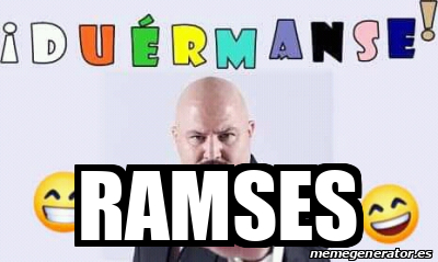 Meme Personalizado - RAMSES - 31775108