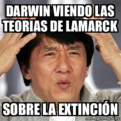 Meme Jackie Chan - darwin VIendo las teorias de lamarck SOBRE LA ...