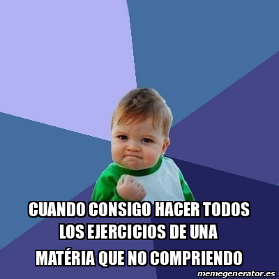 Meme Bebe Exitoso - Cuando consigo hacer todos los ejercicios de una ...