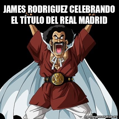Meme Personalizado - JAMES RODRIGUEZ CELEBRANDO EL TÍTULO DEL REAL ...