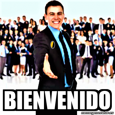 Meme Personalizado - BIENVENIDO - 31785143