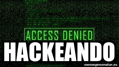 Meme Personalizado - hackeando - 31788645