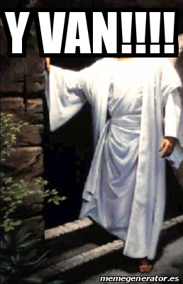 Meme Personalizado - Y van!!!! - 31792000