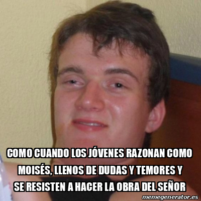 Meme Stoner Stanley - como cuando los JÓVENES razonan como MOISÉS ...