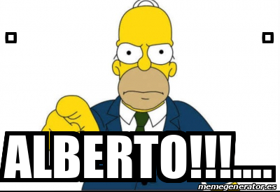 Meme Personalizado - . . Alberto!!!.... - 31792532