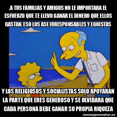Meme Personalizado - .a tus familias y amigos no le importara el ...