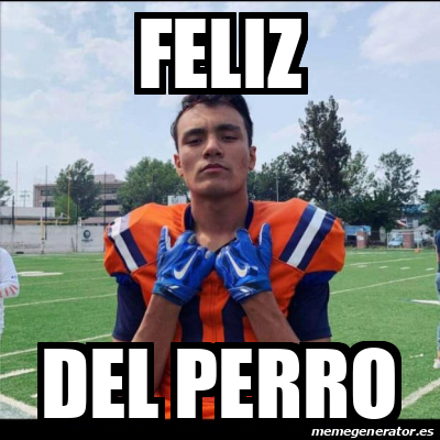 Meme Personalizado - Feliz Del perro - 31794353